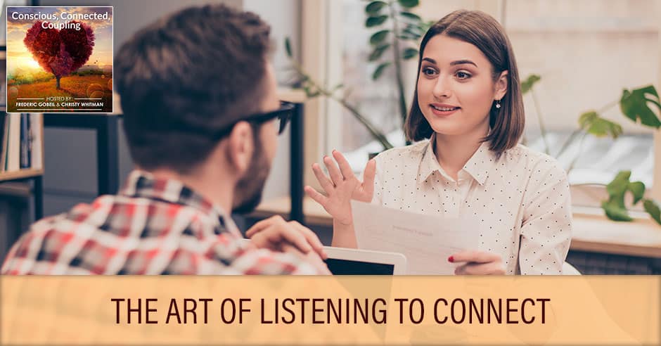 The Art Of Listening To Connect