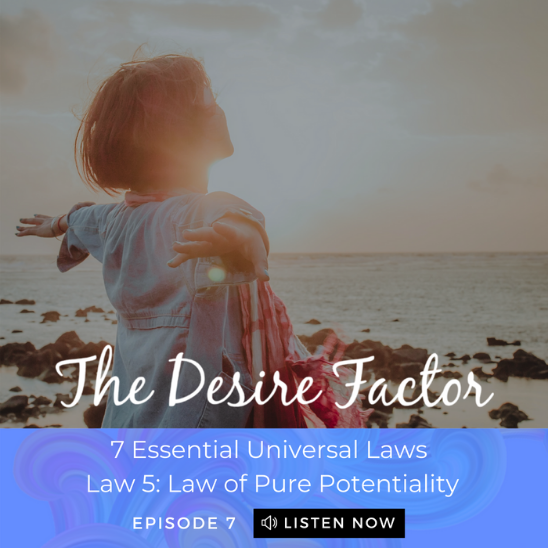 Law of Pure Potentiality