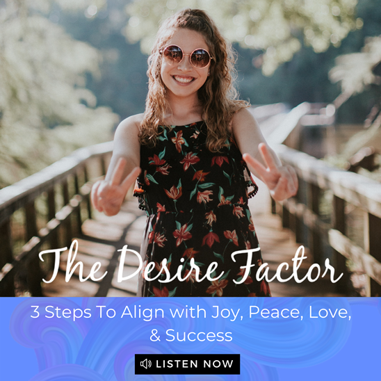 3 Steps To Align With Joy, Peace, Love & Success - Christy Whitman