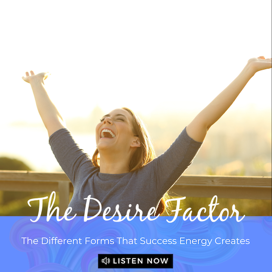 The Different Forms That Success Energy Creates - Christy Whitman