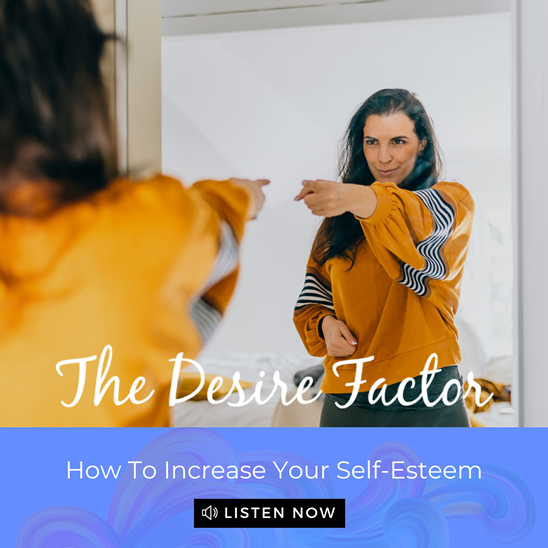 How To Increase Your Self-Esteem - Christy Whitman