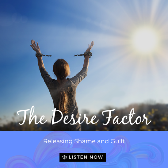 Releasing Shame and Guilt - Christy Whitman