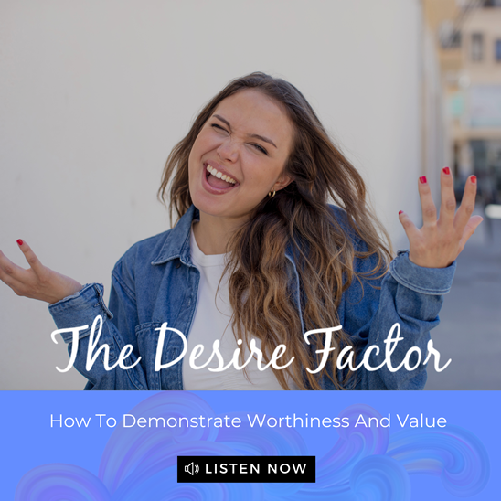 How To Demonstrate Worthiness And Value - Christy Whitman